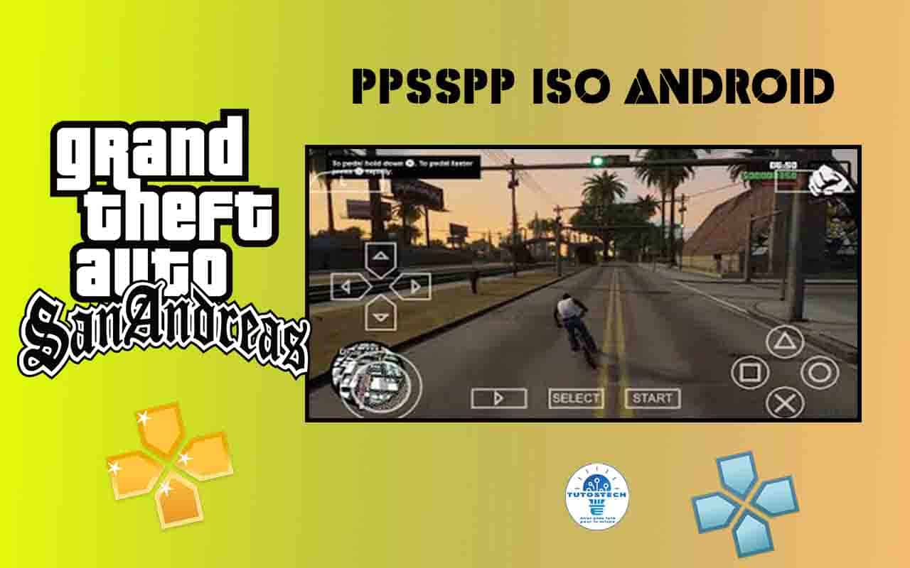 GTA San Andreas PPSSPP ISO pour Android - Tutostech | Astuces Informatiques & Jeux PPSSPP Gratuits